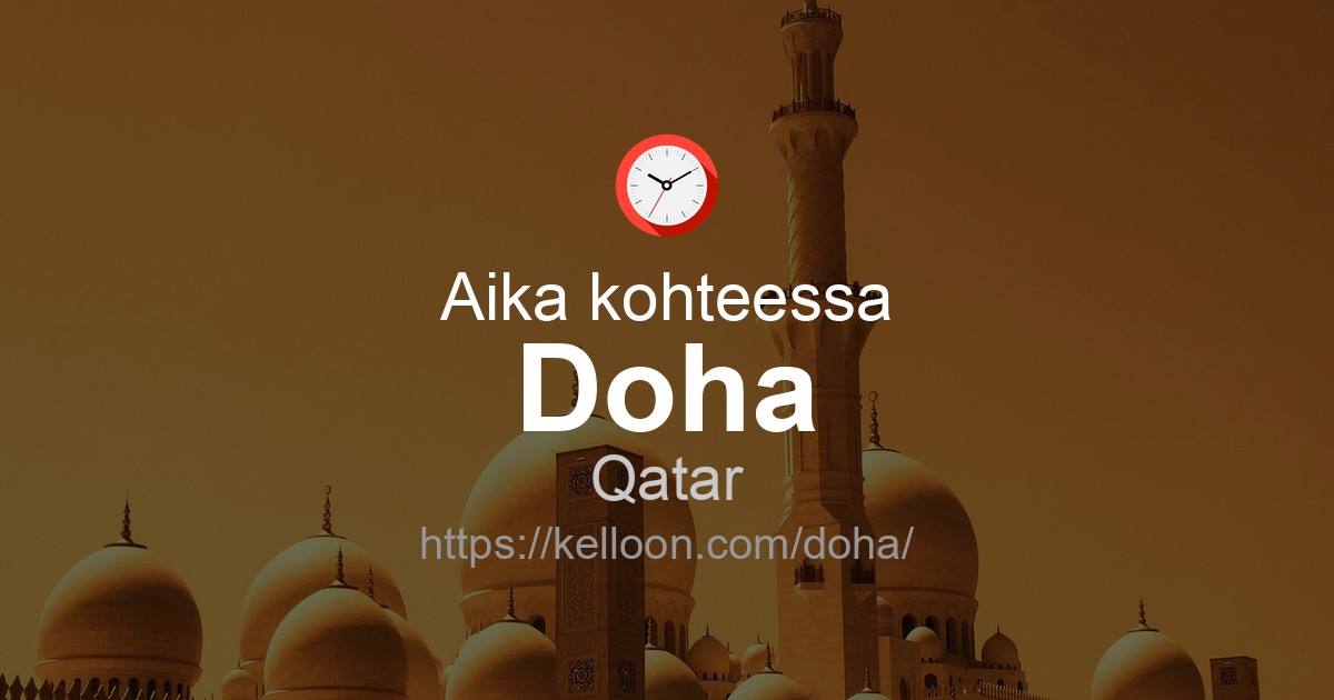 Nykyinen aika Doha, Qatar | Kelloon.com